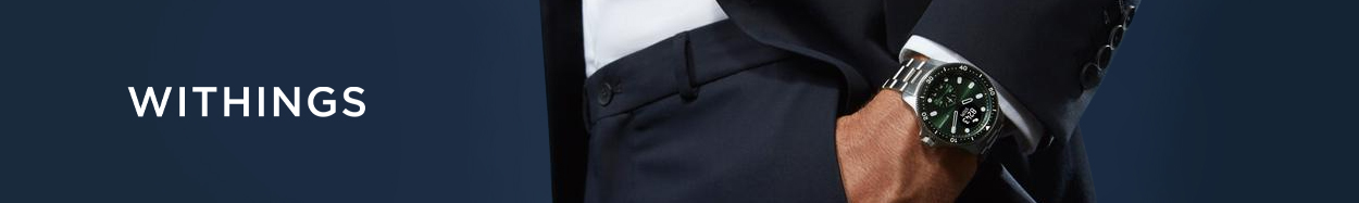 Withings Watches - Official UK retailer - First Class Watches™